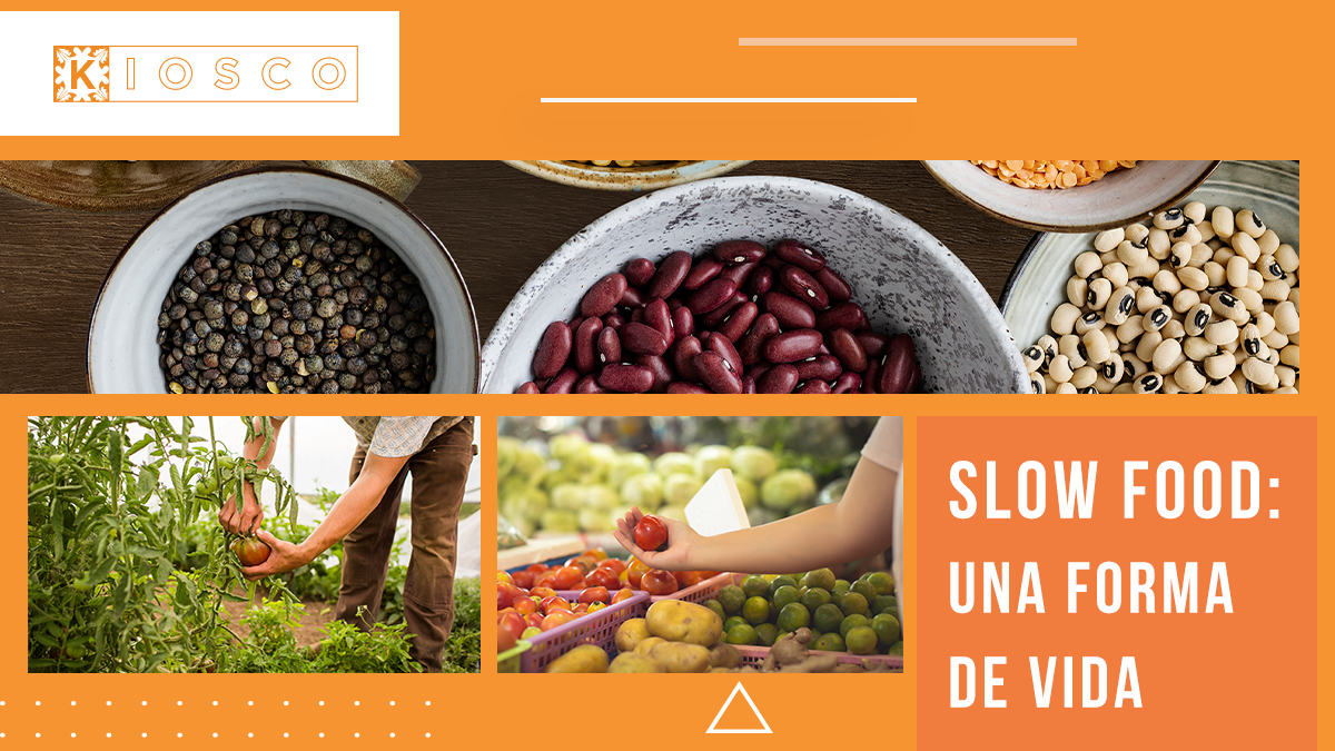 Slow Food: una forma de vida y una filosofía para cambiar el mundo